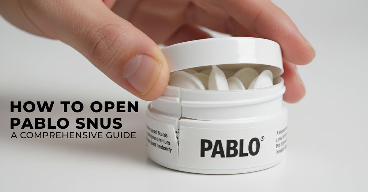How to Open Pablo Snus? [Easy Steps Guide] | Grey Haze UK